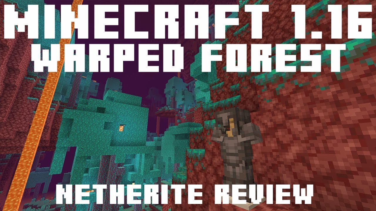Minecraft 1.16 - WARPED FOREST & NETHERITE! (1.16 First Look!) - YouTube
