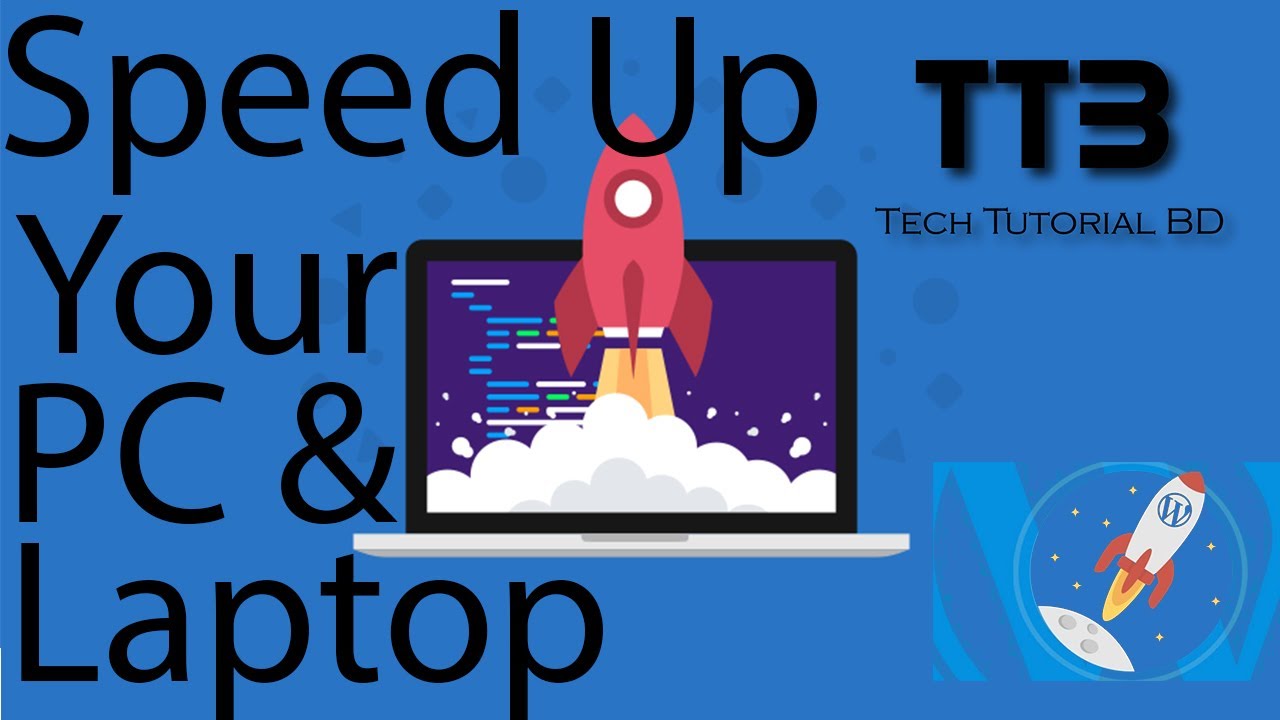 Speed Up & Fast your PC or Laptop - YouTube