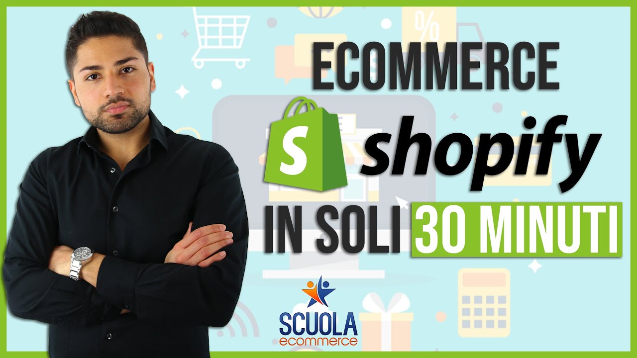 Tutorial per Creare un Ecommerce con Shopify in 30 minuti - Guida in ...