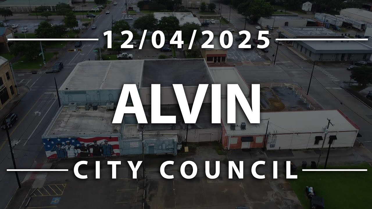 City of Alvin - City Council Meeting - 12/4/2025 - YouTube