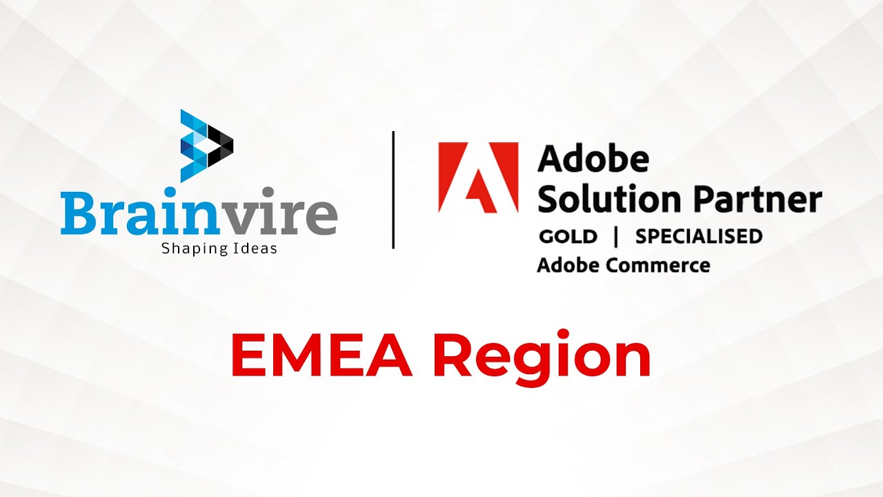 Brainvire x Adobe | Gold Partner Specialized in Commerce - YouTube