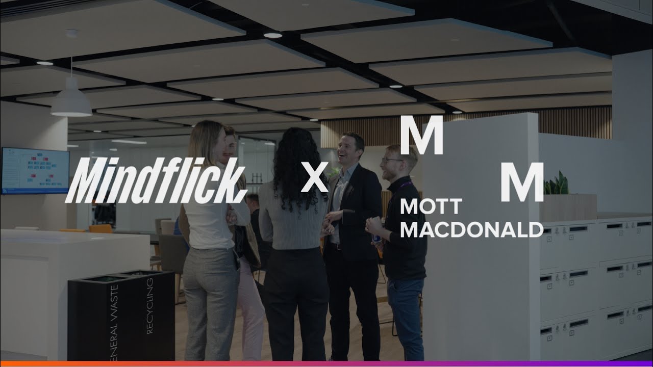 CASE STUDY: Mindflick x Mott MacDonald - YouTube