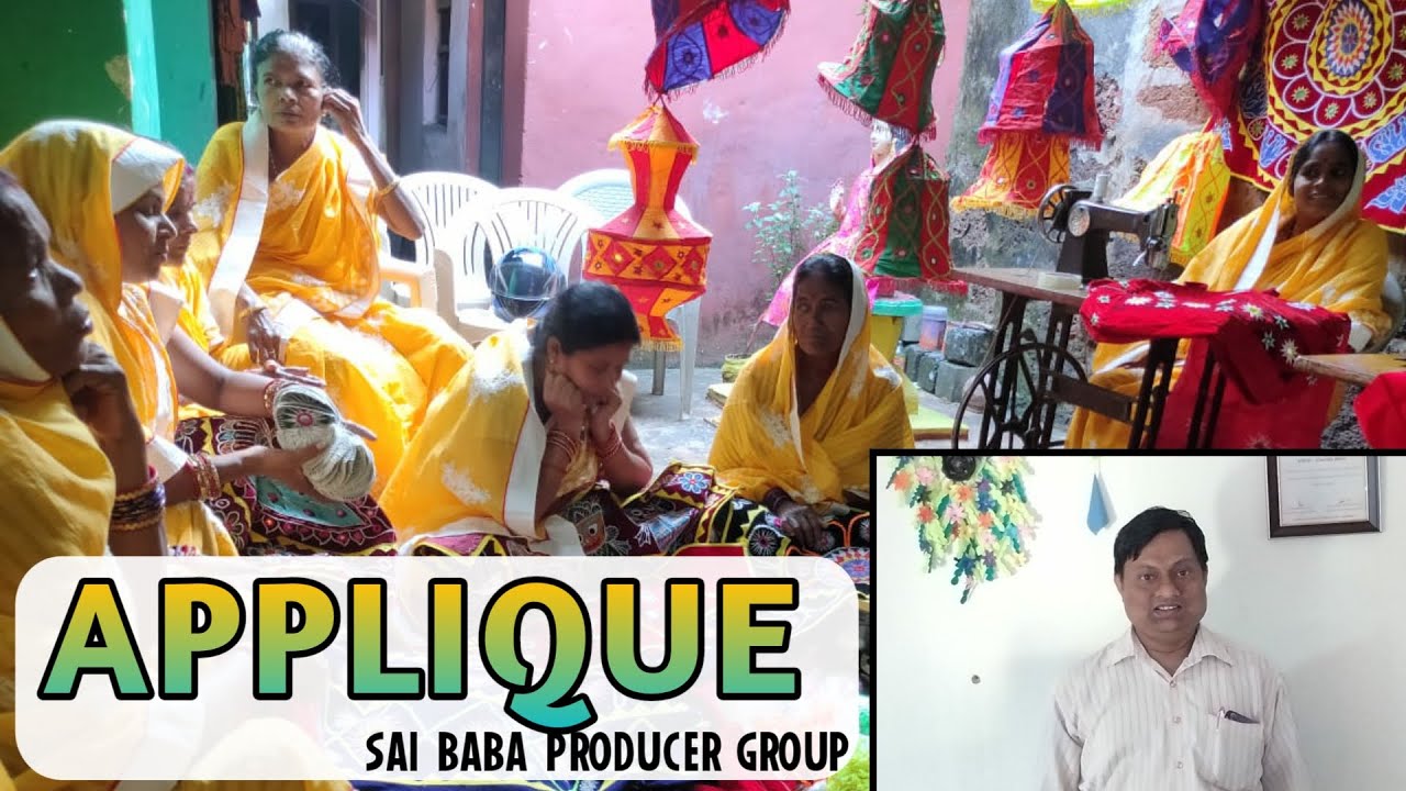 SHG Livelihood Activity | Applique Chandua | Sai Baba Producer Group ...