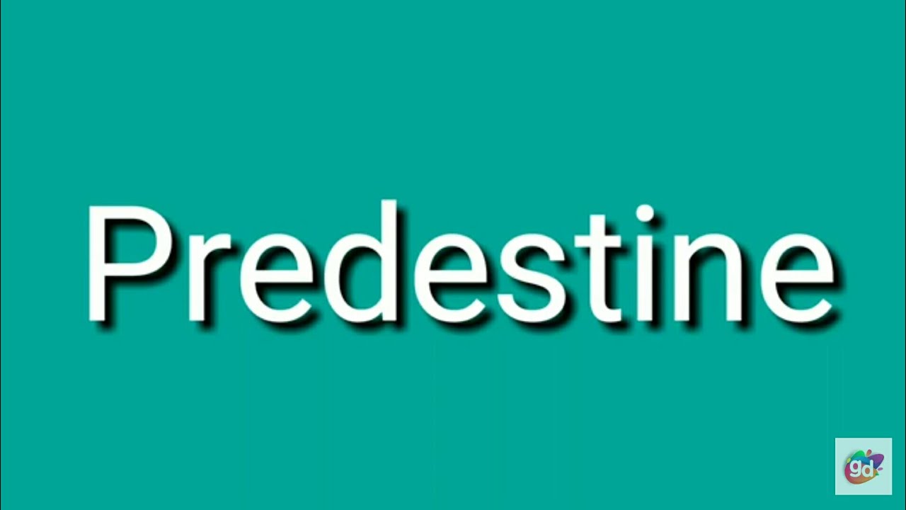 Predestine meaning//Googul Dictionary - YouTube