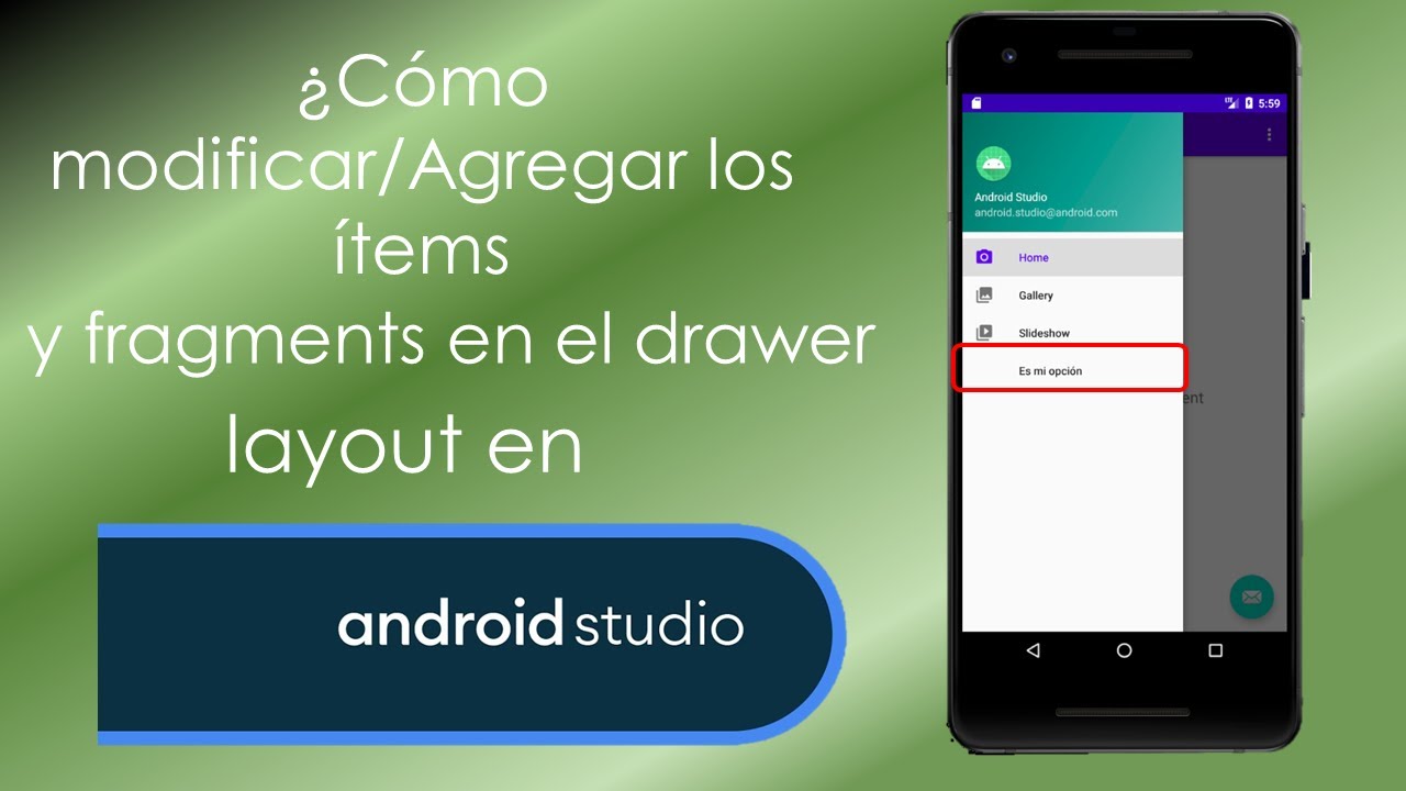 Android Studio| ¿Cómo modificar las opciones de un "Drawer Layout ...