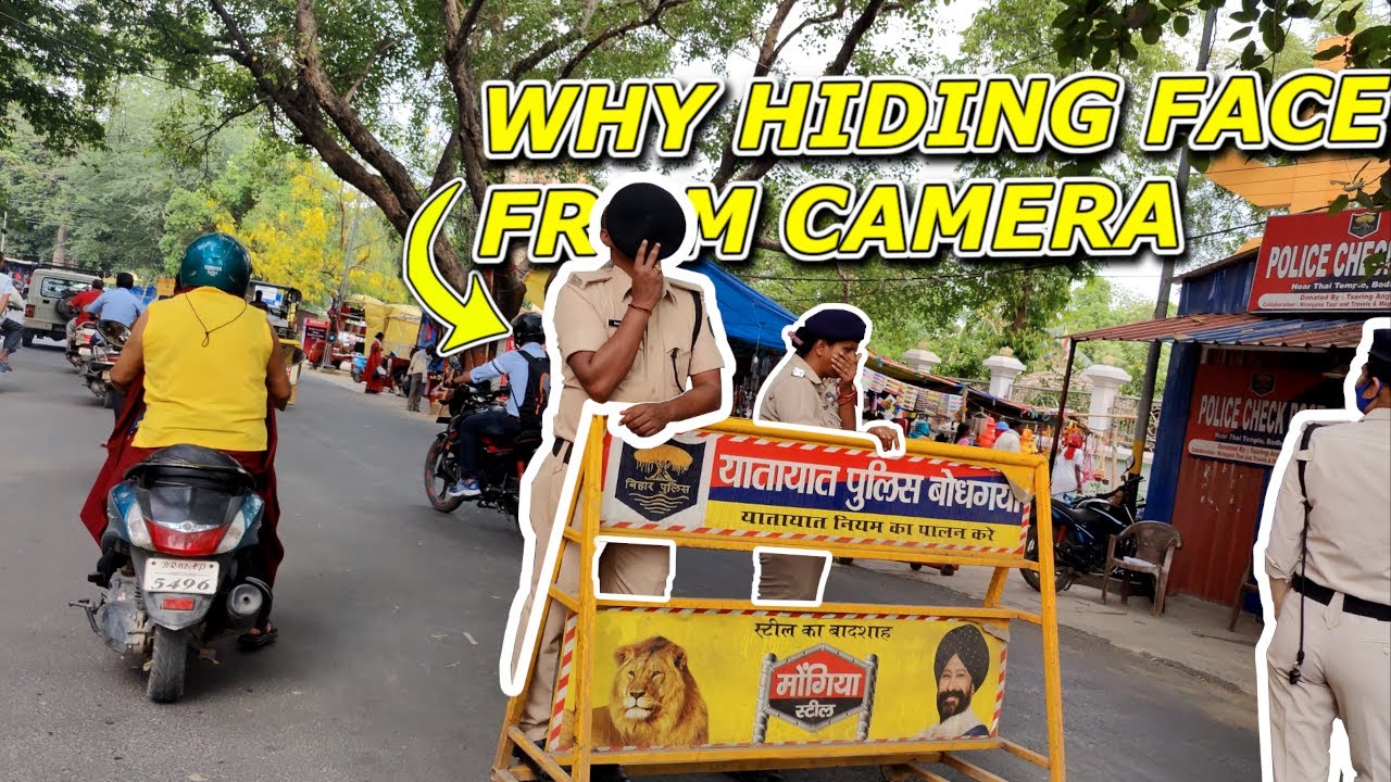 Police hiding face form camera | Bodhgaya Vlog | Anshu raj x - YouTube