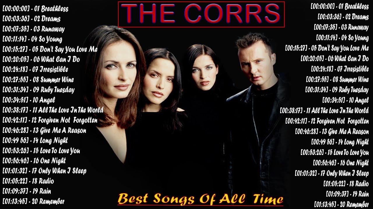 Best Of The Corrs Full Album ♪ The Corrs Soft Rock Love Songs Playlist ...