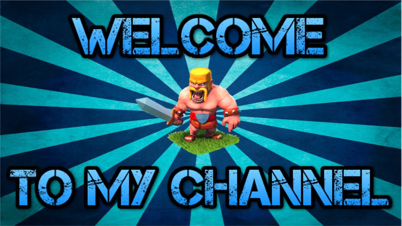 Welcome to my CoC Channel! - YouTube