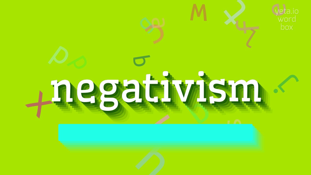 How to say "negativism"! (High Quality Voices) - YouTube