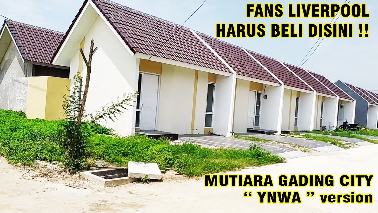 review perumahan MUTIARA GADING CITY cluster NEW LIVERPOOL - YouTube