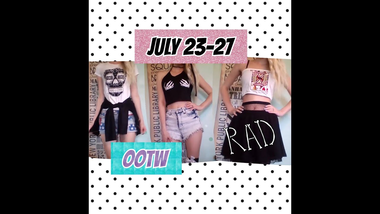 GOTH CHIC SUMMER OOTW JULY 23-27 - YouTube