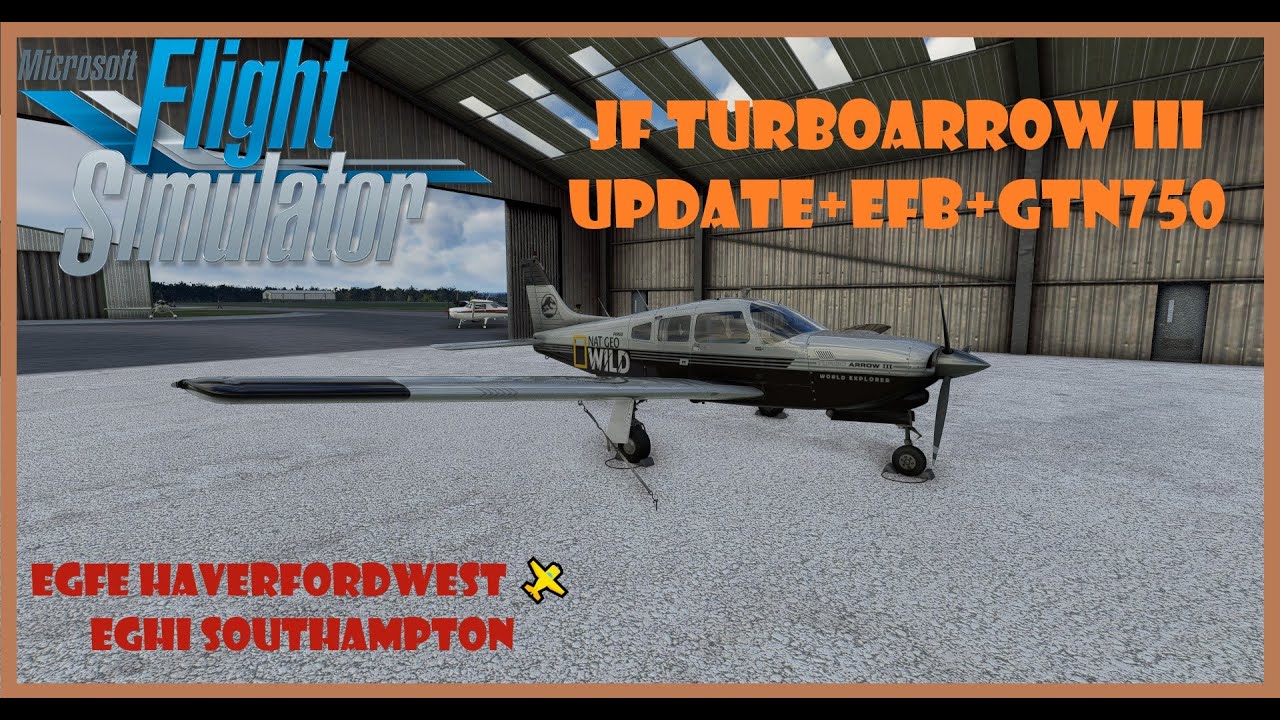 MSFS2020 || 🇬🇧 EGFE Haverfordwest 🛩 🇬🇧 EGHI Southampton JF TurboArrow ...