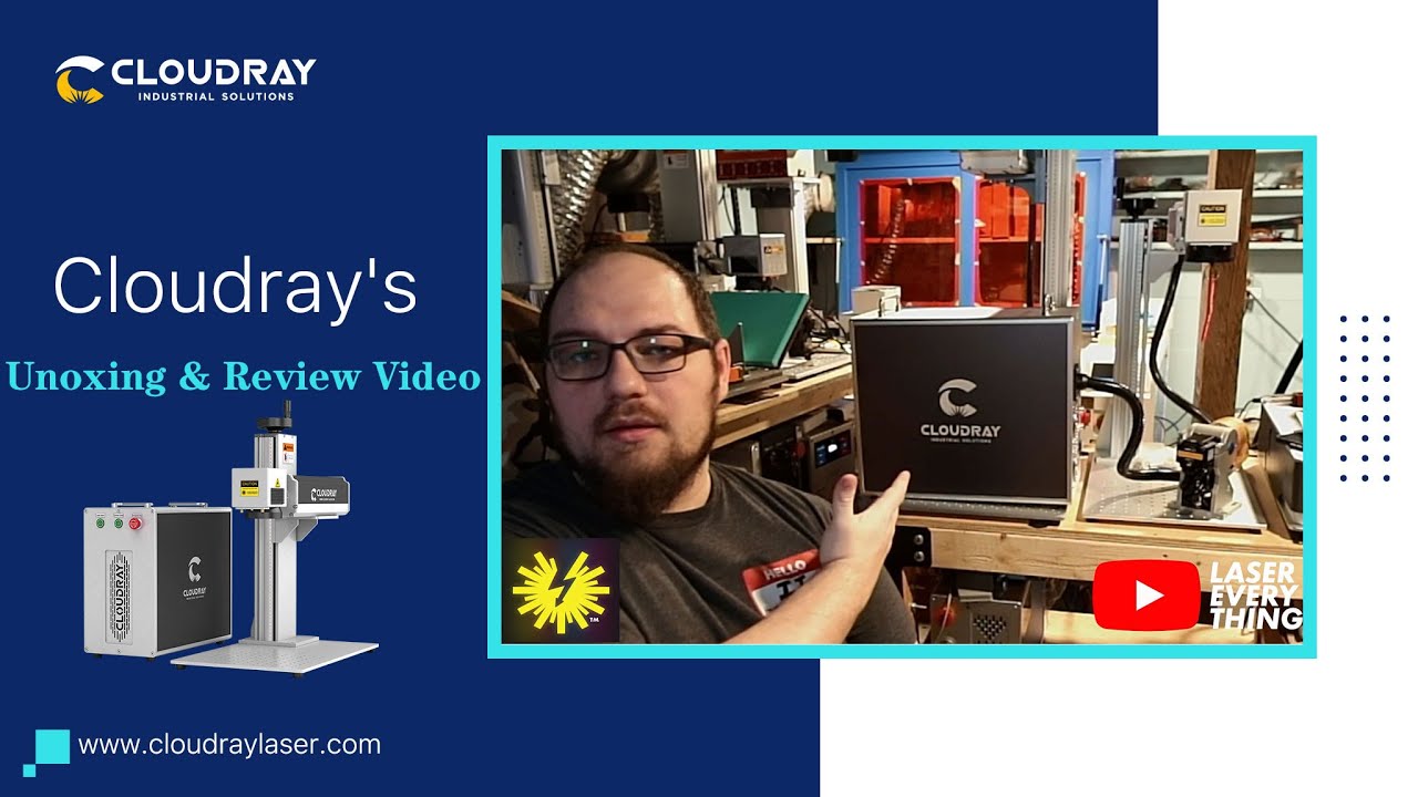 Unboxing Video for Cloudray QS-50 LiteMarker Pro 50W Fiber Laser Engraver by Laser Everthing ...