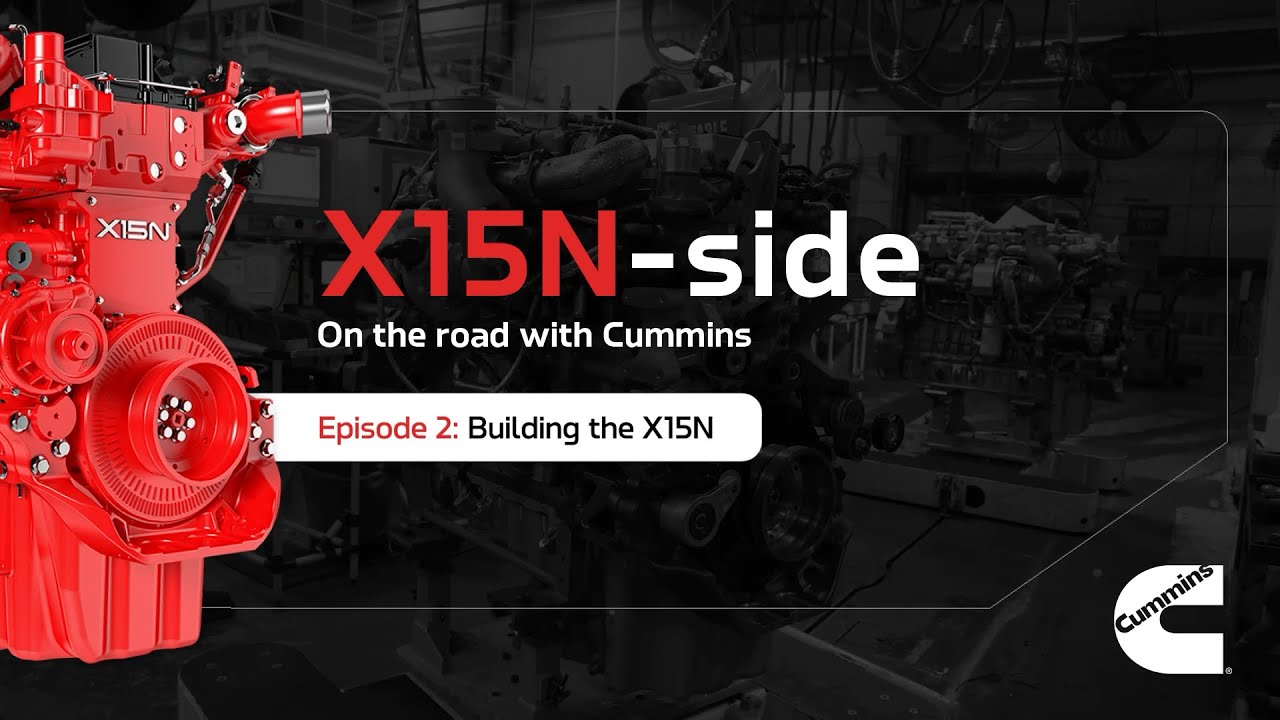 Episode 2: Building the X15N: Manufacturing Natural Gas Engines at ...