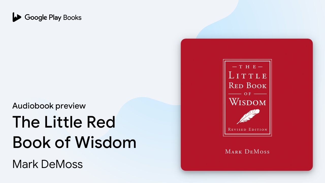 The Little Red Book of Wisdom by Mark DeMoss · Audiobook preview - YouTube