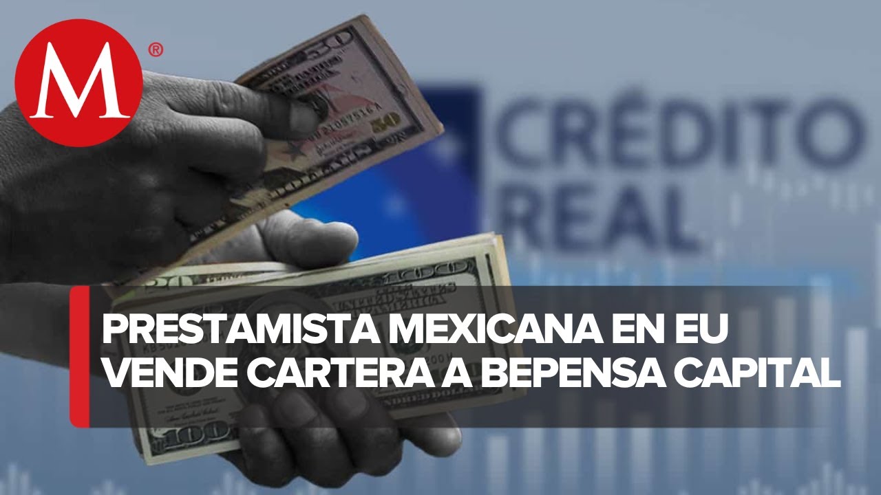Crédito Real vende su cartera crédito automotriz en EU - YouTube