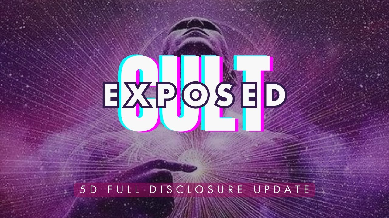 5D Full Disclosure Is STILL A Cult - YouTube