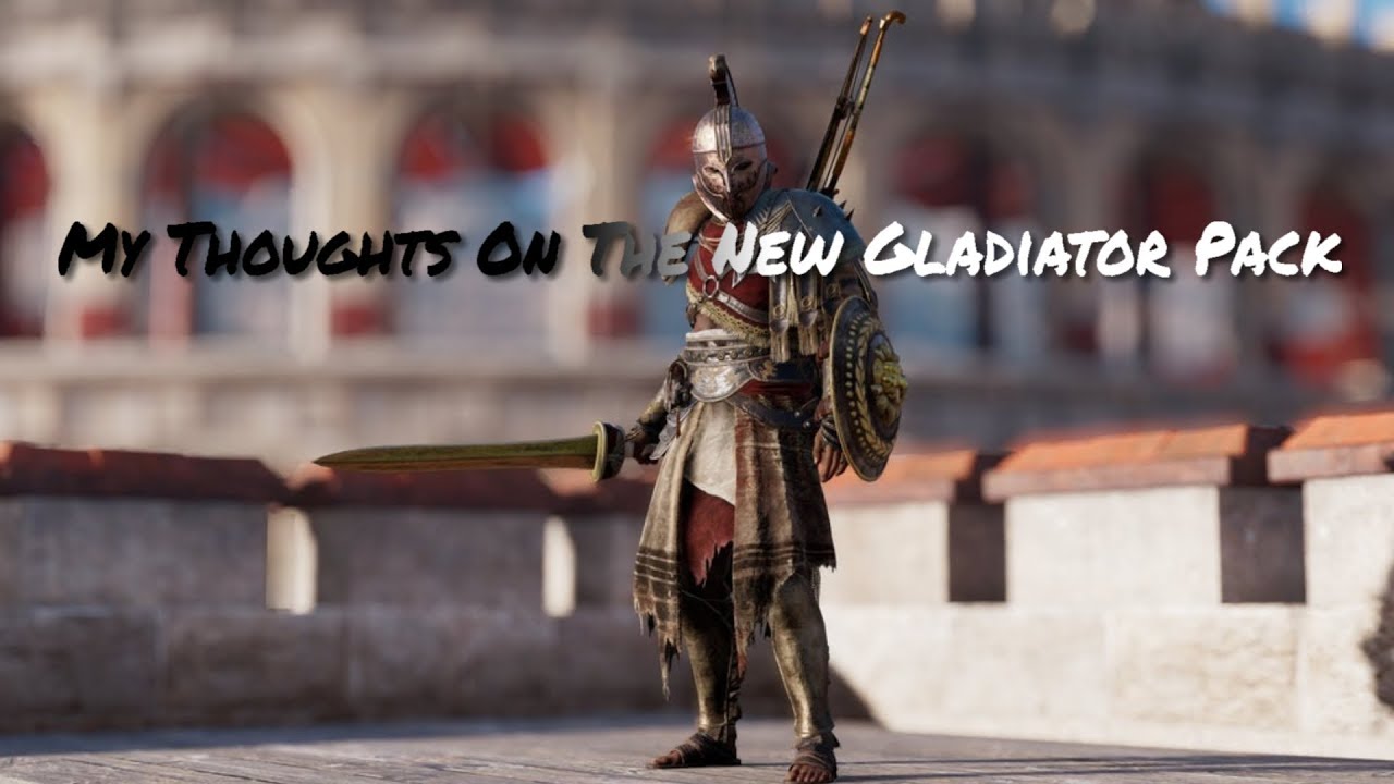 My Thoughts On The New Gladiator Pack For AC Origins - YouTube