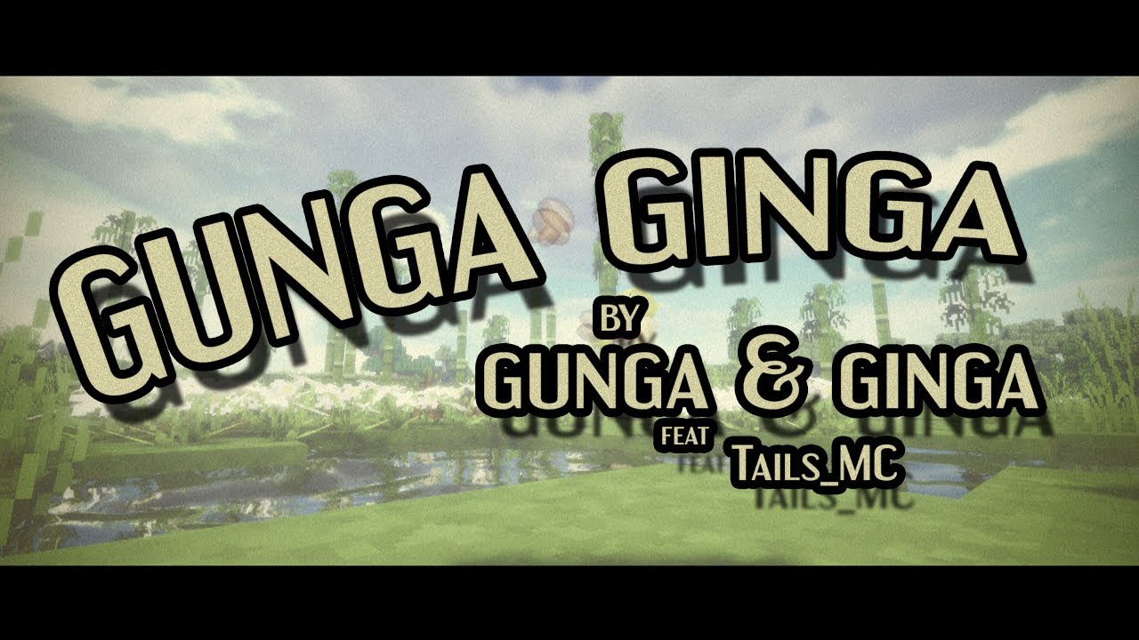 Gunga Ginga - Gunga feat. Ginga, HeyTails. - YouTube