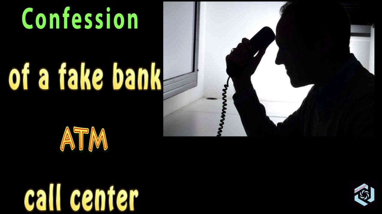 CONFESSION of a fake bank ATM call center ( listen till end ) - YouTube