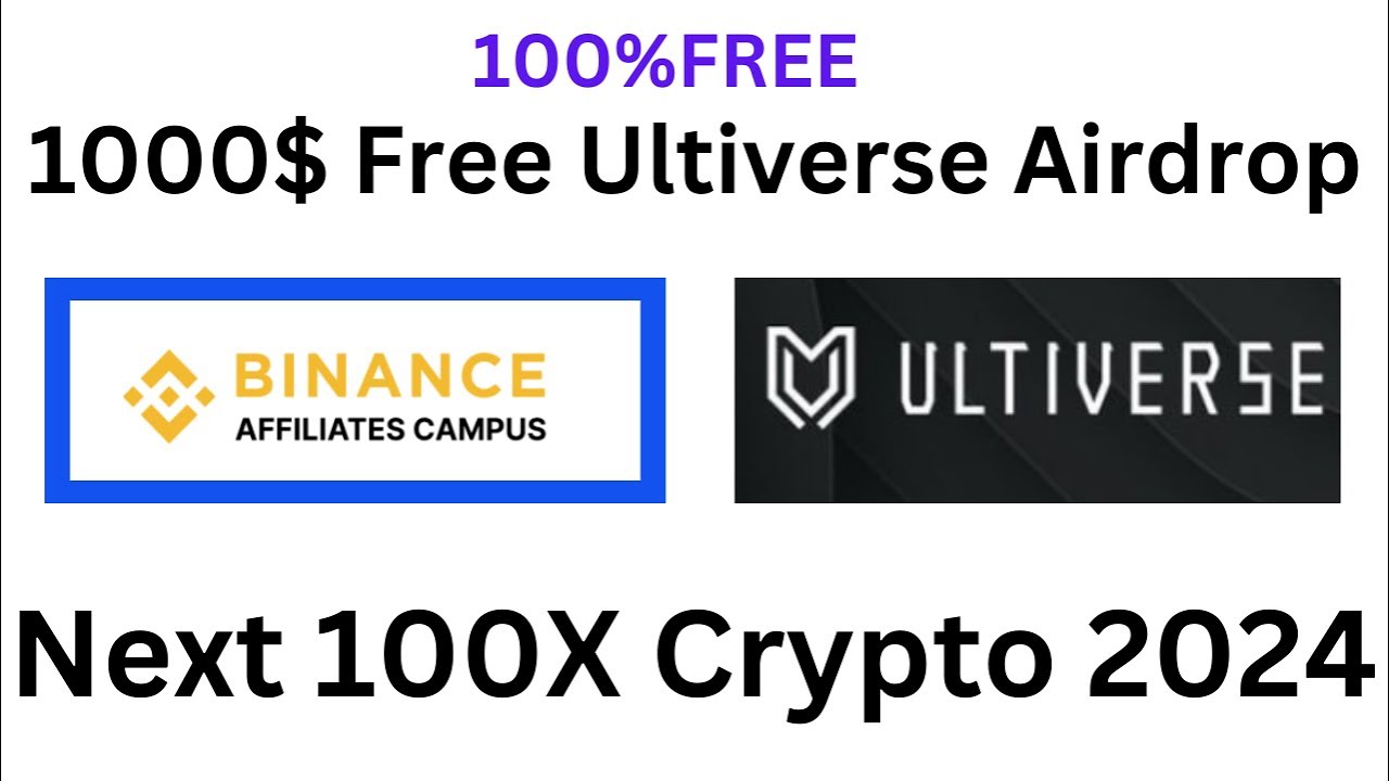 Ultiverse Next 100X Crypto 2024 1000$ Free Ultiverse Airdrop - YouTube