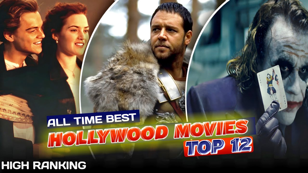 Discover the Must-See Hollywood Movies You Can't Miss! All Time Best ...