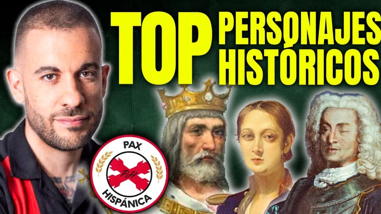 7 PERSONAJES de la HISTORIA de ESPAÑA | Con PAX HISPÁNICA - YouTube