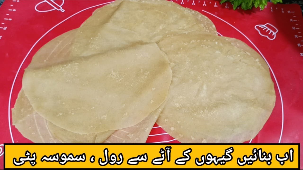Wheat Flour Roll, Samosa sheets | Homemade Samosa patti And Roll Patti ...
