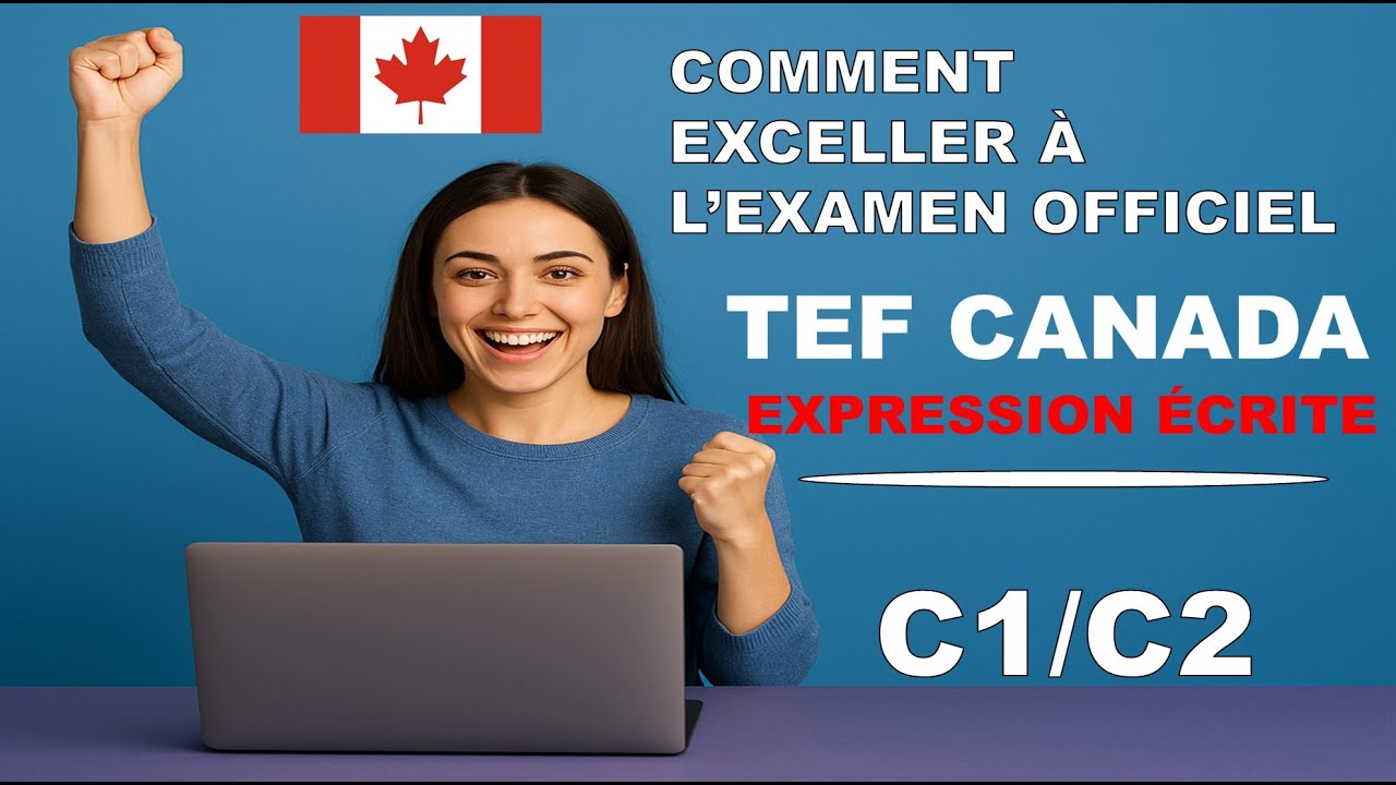 TEF Canada - Comment Exceller à l’Expression Écrite | Examen TEF ...