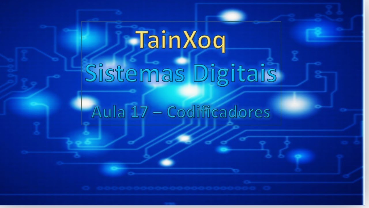 aula 17 - Codificadores - YouTube