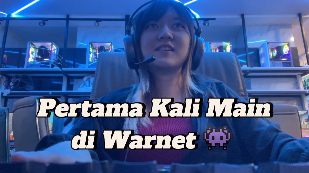 Pertama Kali Main di Warnet 😱😱 #dailyvlog #vlog #foodvlog - YouTube