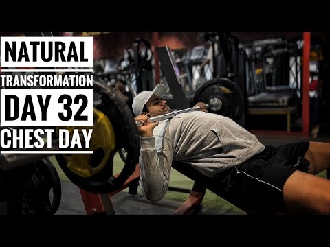 Natural Transformation Day- 32 ( Chest Day ) - YouTube