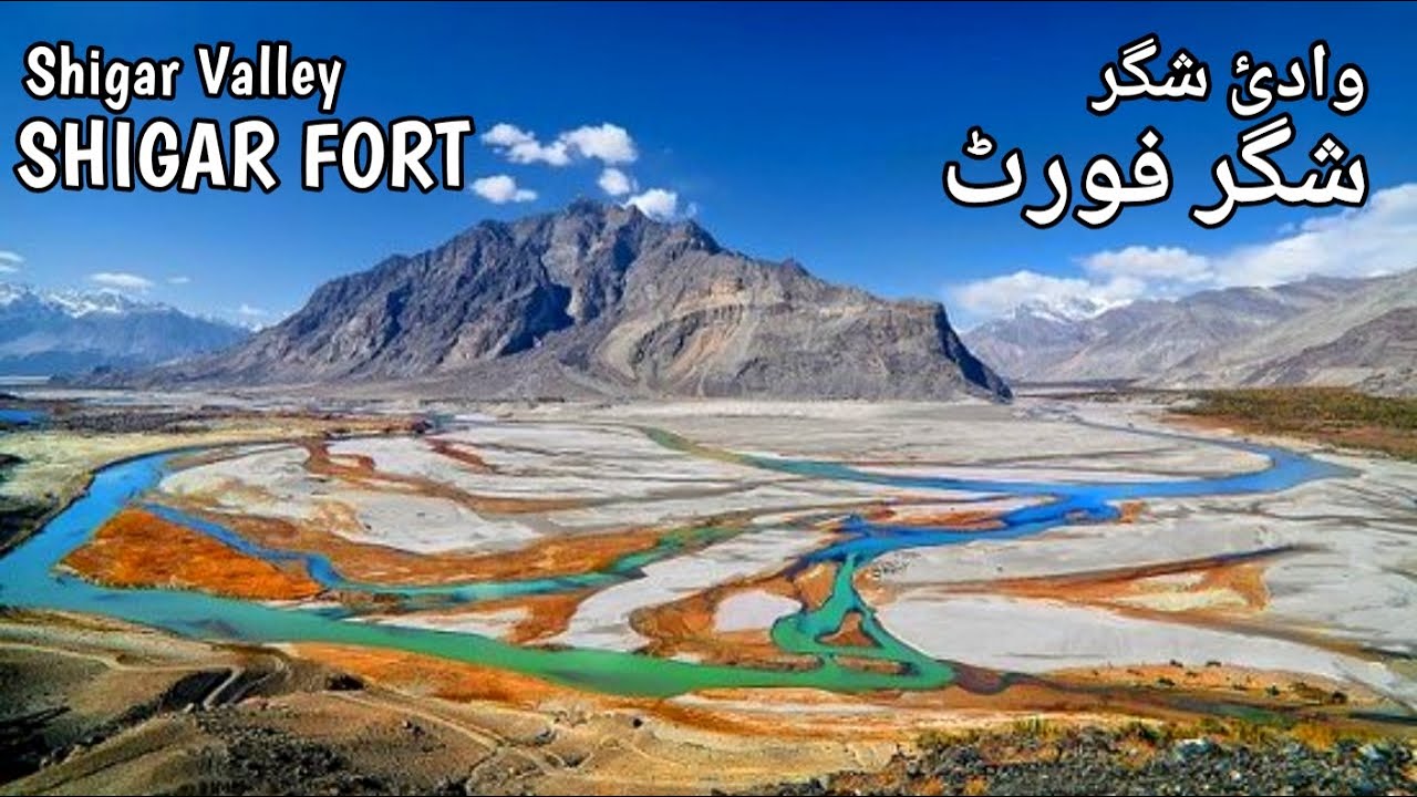 Shigar Valley Pakistan | Shigar Fort Skardu | Skardu Series - YouTube