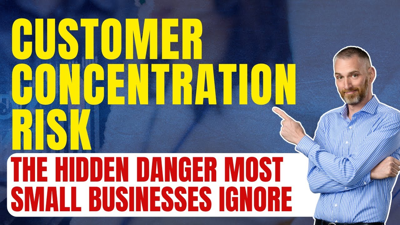Customer Concentration Risk: The Hidden Danger Most Small Businesses ...
