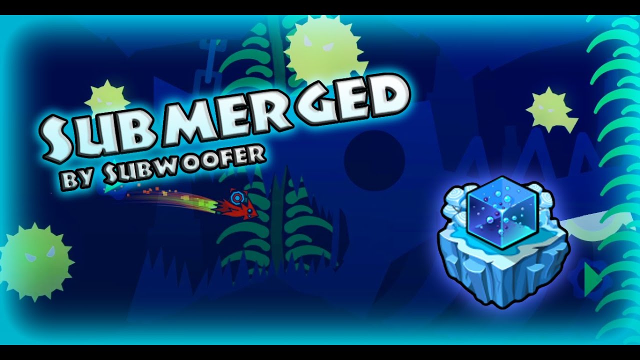Submerged 100% (EasyDemon) By Subwoofer Geometry Dash 2.2 - YouTube