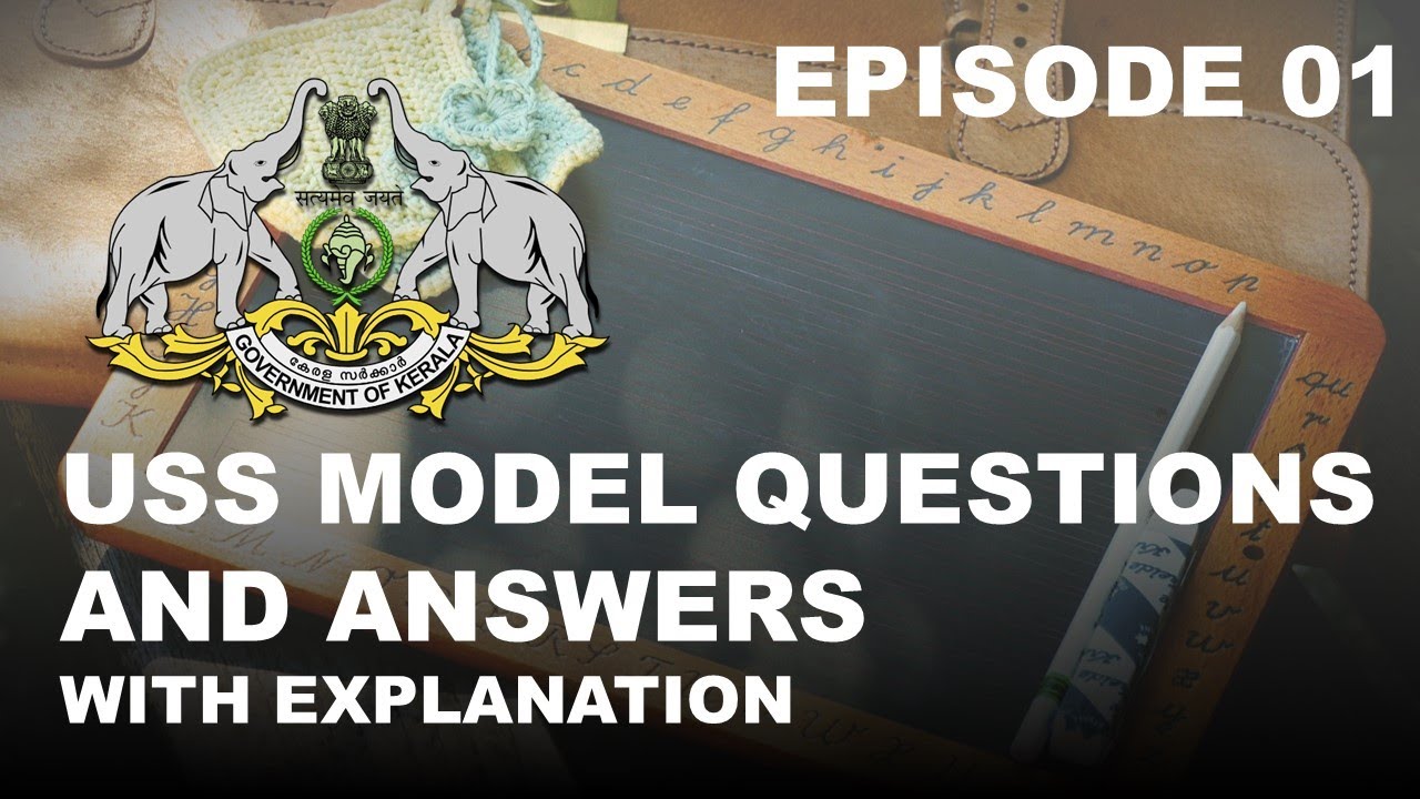 Kerala Govt. USS Exam | English Medium | Model Questions and Answers ...