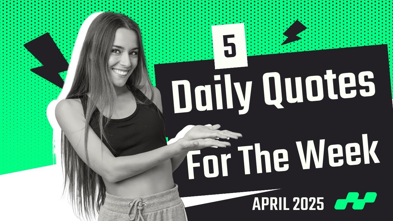 Inspirational Quotes for the Week April 14th 2025 - YouTube