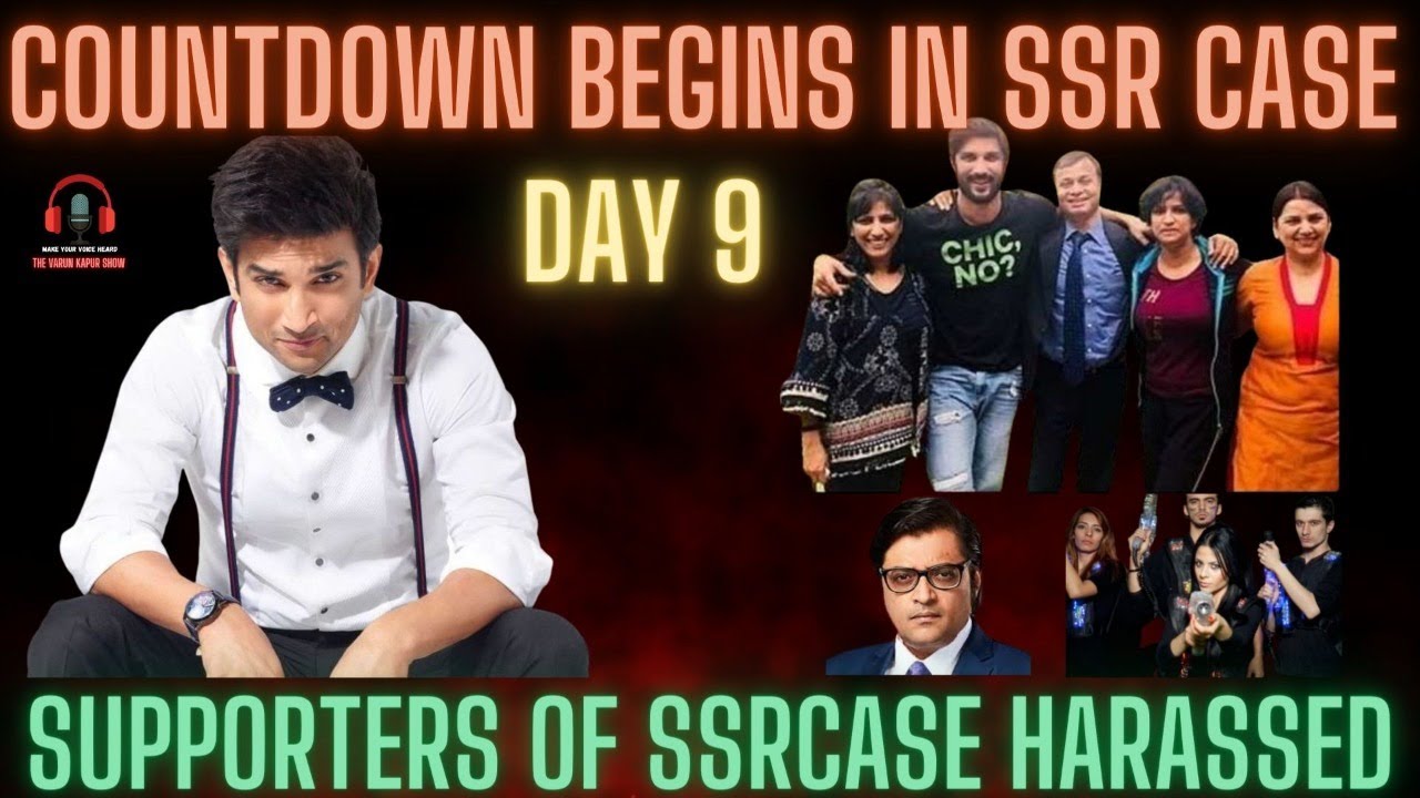 Day 9: Countdown Begins In SSR Case | Supporters Of SSRCase Harassed ...