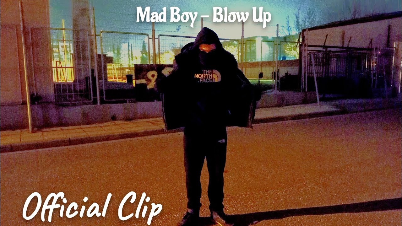 Mad Boy - Blow Up (Official Clip) - YouTube