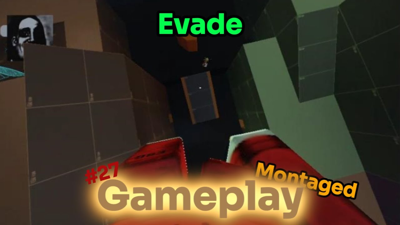 Evade Gameplay Part 27 (Montaged) - YouTube