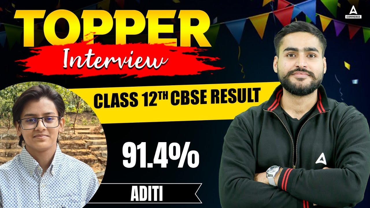 CBSE Class 12th Result 2024 | Topper Aditi Got 91.4% | Let's Talk With ...