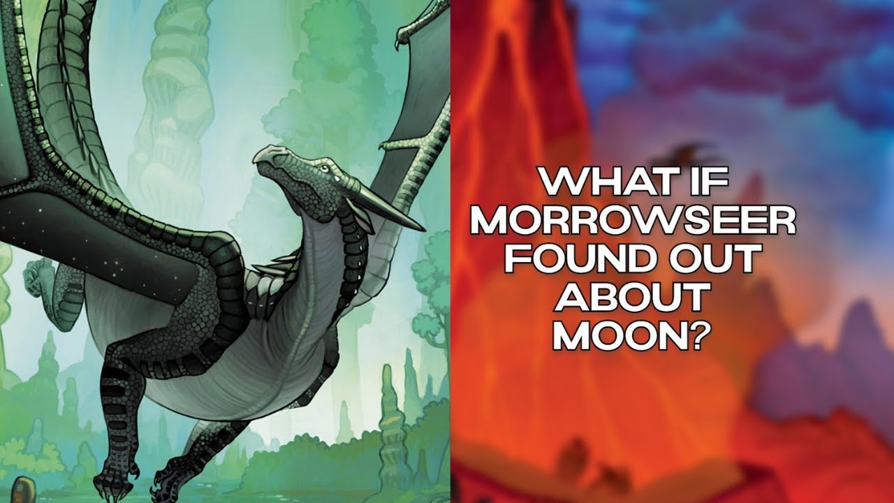 What If Morrowseer Found Out About Moon? - YouTube