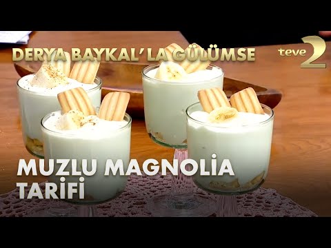 Derya Baykal'la Gülümse: Muzlu Magnolia Tarifi