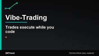 Github 2026: Why developers are trusting their trades to Vibe-Trading