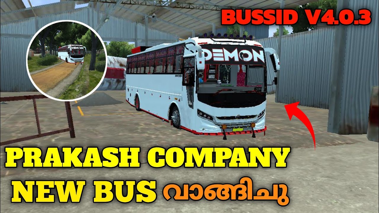 PRAKASH COMPANY ഇല് നിന്നു NEW BUS വാങ്ങിചു || BUSSID V4. 0.3 ...