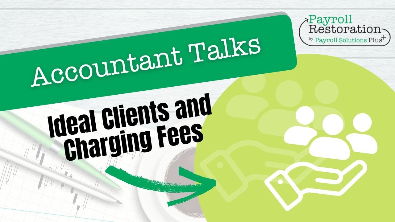 NEW Ideal Clients & Fees - YouTube