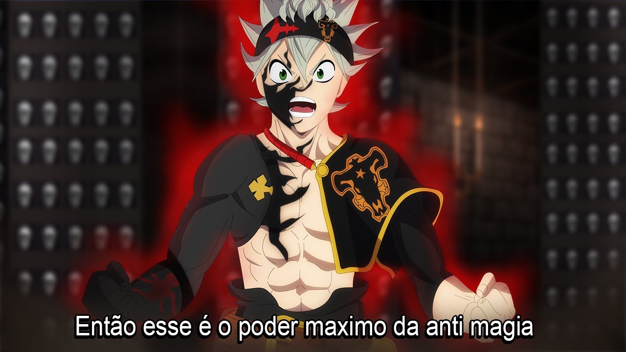 Asta e o Demonio atingem a Forma Final de Anti Magia com novo Pacto ...