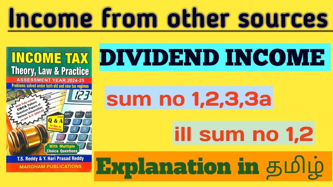 DIVIDEND INCOME ( sum no 1 to 3a ) (ill sum 1,2)#incomefromothersources ...