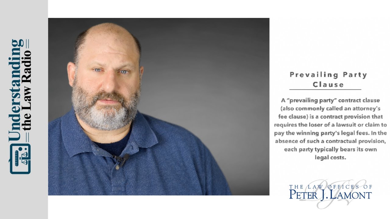 Prevailing Party Clause | Understanding the Law | Attorney Peter Lamont Explains - YouTube
