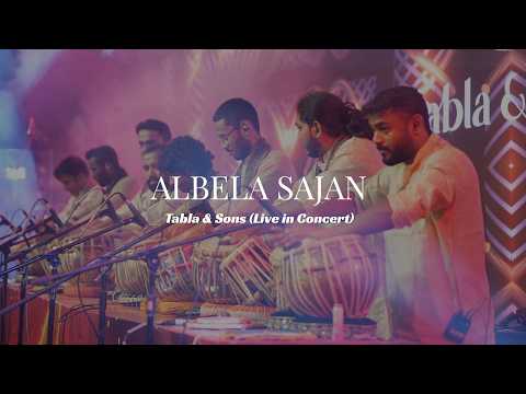 Albela Sajan | Timeless Melody, Live by Tabla & Sons